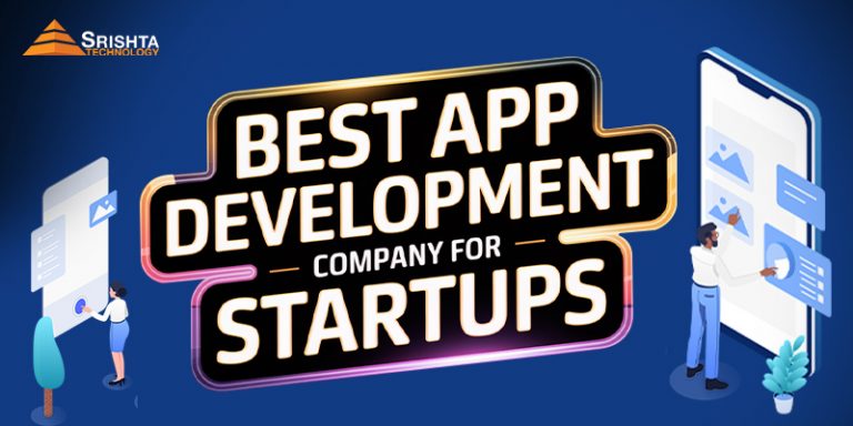 Best App Development Company for Startups in India & Worldwide ...